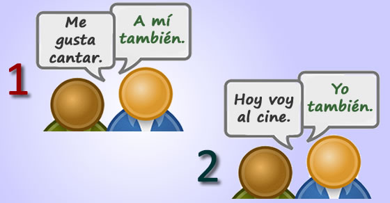 Diferenças entre "A mí también" e "Yo también" em Espanhol